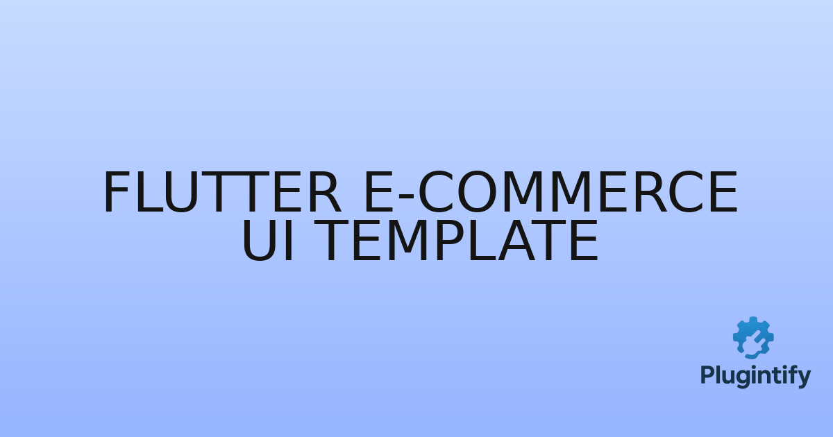 Flutter E-commerce UI Template