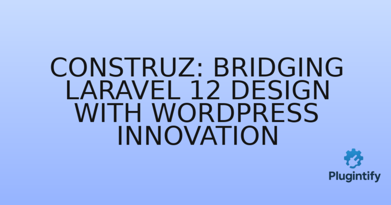 Construz Laravel 12 Template: WordPress Insights for Devs